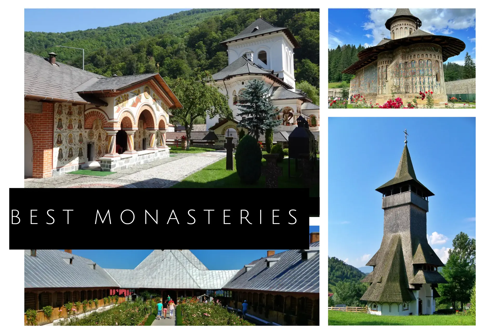 The Monasteries You Must See in Romania: From Voronet Blue to Wooden Giants