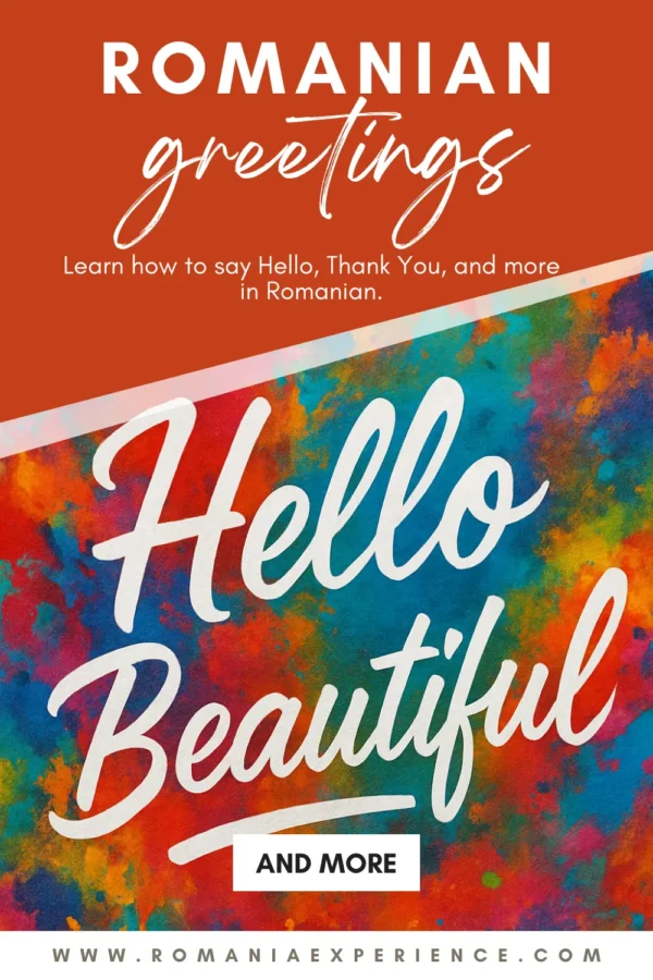 How to Say Hello & Thank You in Romanian (& Other Greetings)